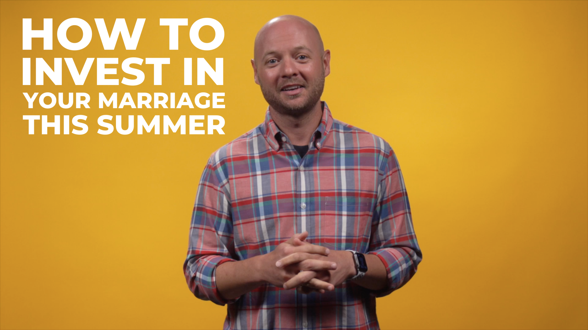 How To Invest in Your Marriage This Summer - Clear Creek Resources