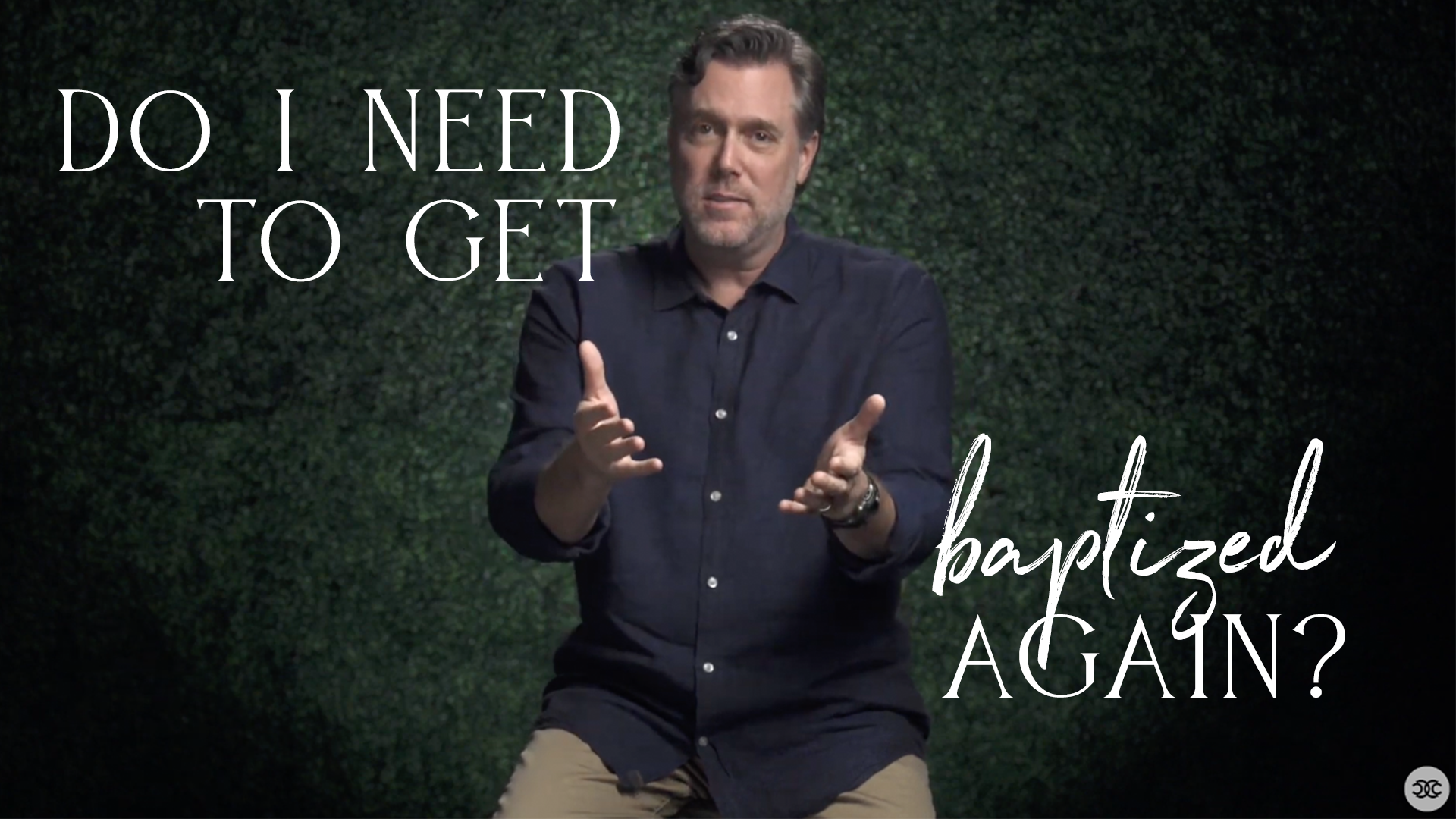 Do I Need to Get Baptized Again? - Clear Creek Resources